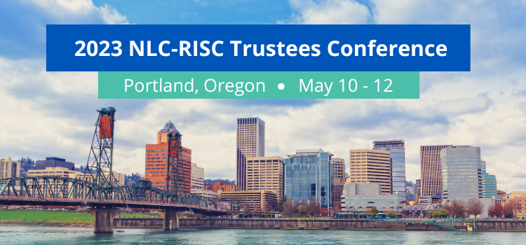 2023 Trustees Conference - NLC RISC
